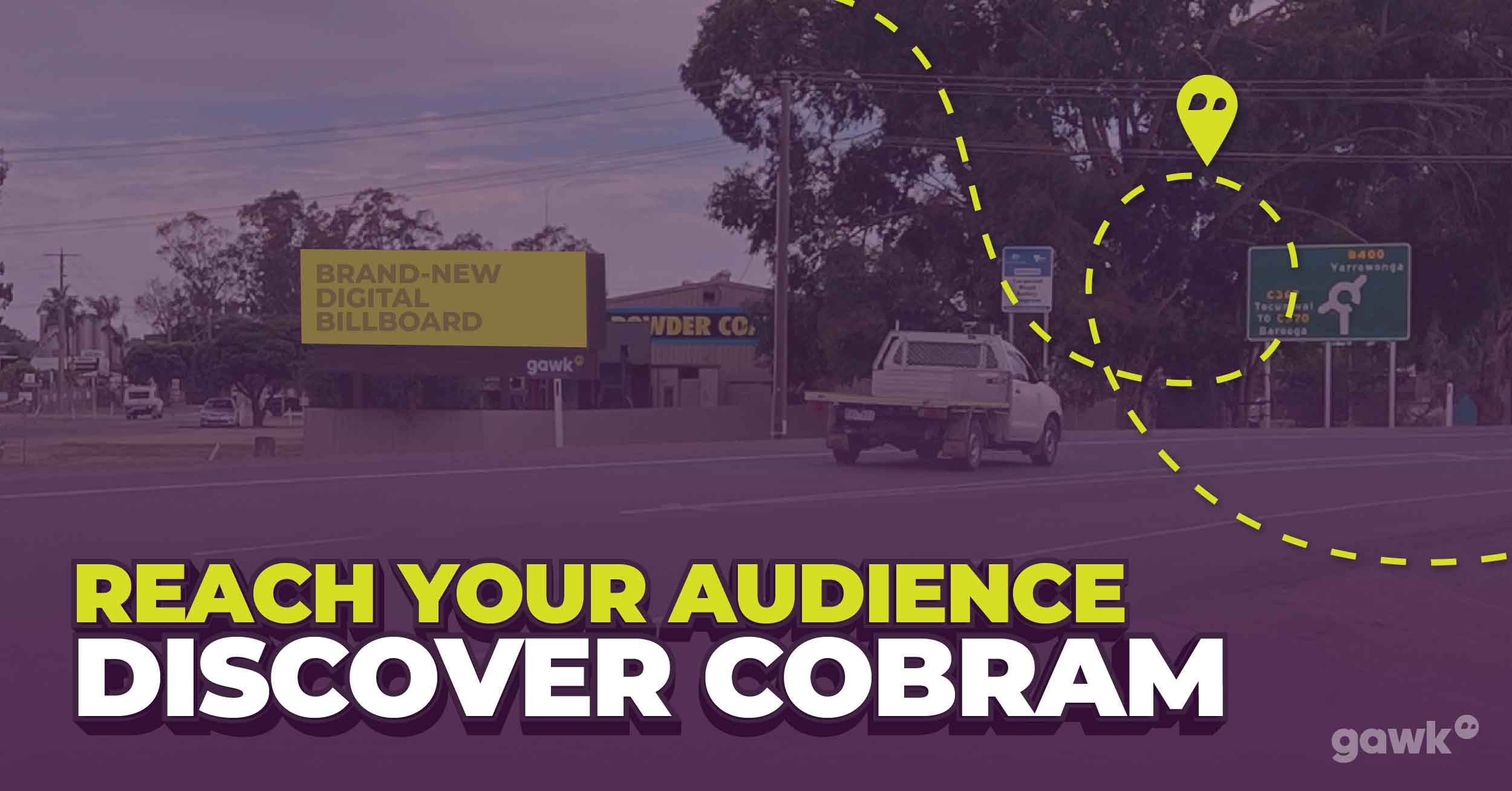 Advertising in Cobram | The Power Of DOOH | Gawk Outdoor