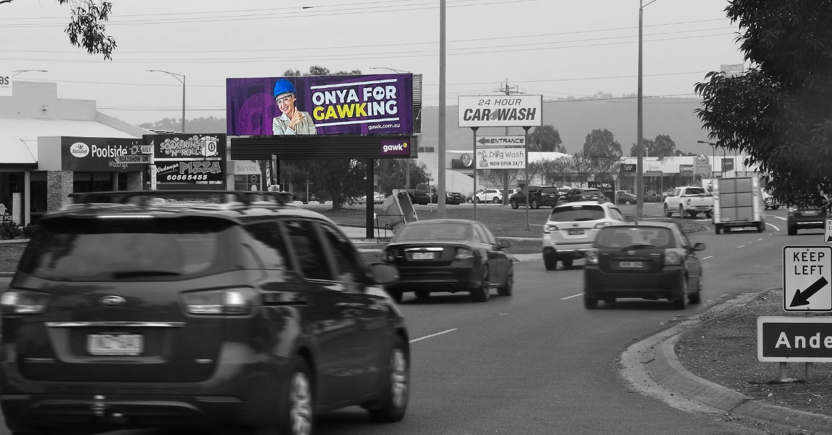 Onya For Gawking | Outdoor Advertising | Gawk